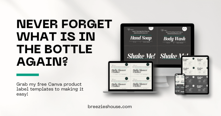 Print Beautiful Labels for Your Homemade Products - BreeziesHouse